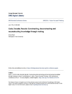 Code, Decode, Recode: Constructing, deconstructing and reconstructing knowledge through making ...